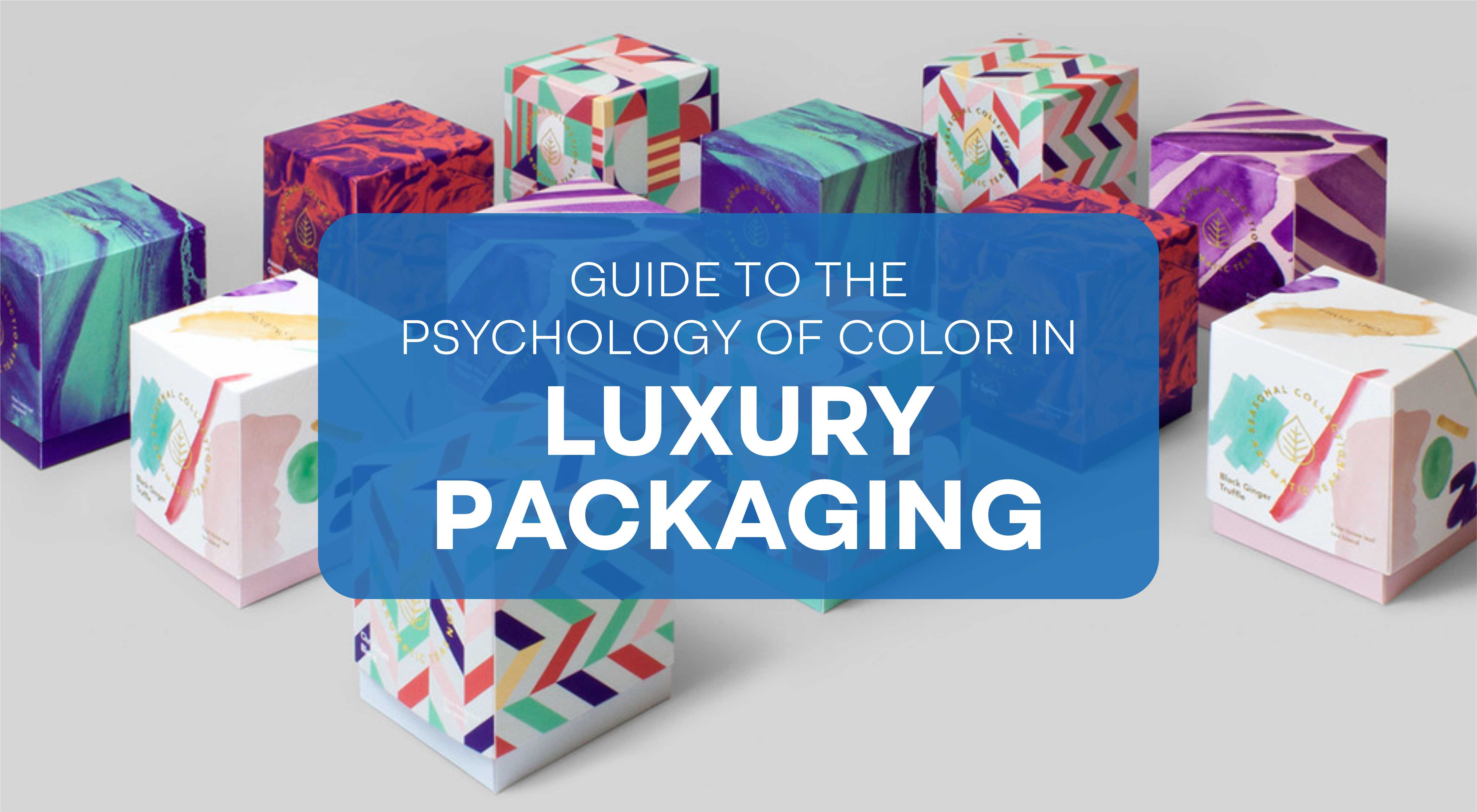 Psychology of Color in Luxury Packaging - A Complete Guide